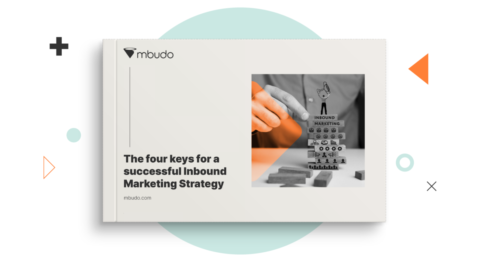 Ebook: The 4 keys for a successful Inbound Marketing Strategy